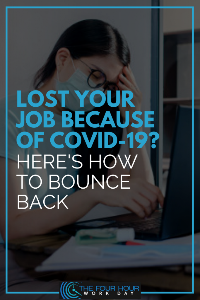 Lost Your Job Because of Covid-19? Here’s How to Bounce Back